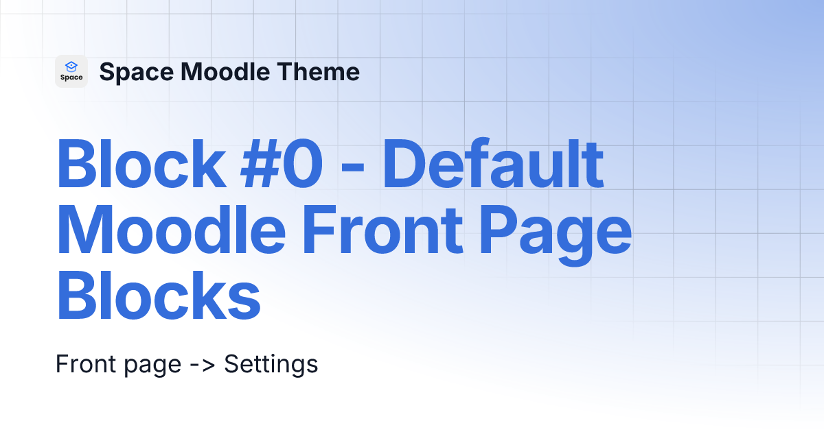 Block 0 Default Moodle Front Page Blocks Space Moodle Theme